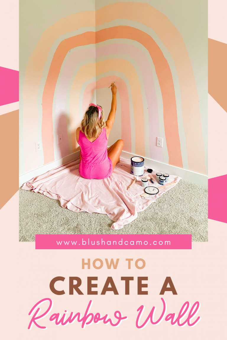 HOW TO CREATE A RAINBOW WALL - Blush & Camo