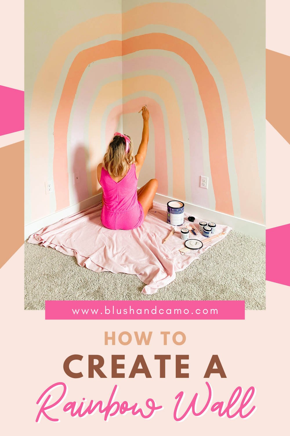 HOW TO CREATE A RAINBOW WALL - Blush & Camo